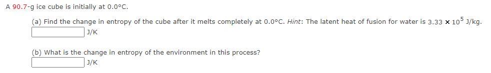 Solved A 90.7−g ice cube is initially at 0.0∘C. (a) Find the | Chegg.com