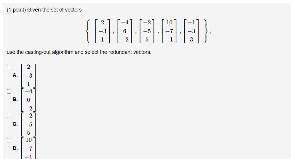 Solved (1 point) Given the set of vectors 2 {00001 6 2 5 3 | Chegg.com