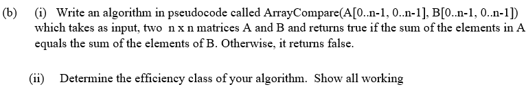 Solved (i) Write an algorithm in pseudocode called | Chegg.com