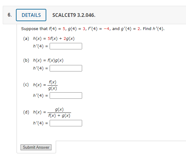 Solved Suppose that f(4)=5,g(4)=3,f′(4)=−4, and g′(4)=2. | Chegg.com