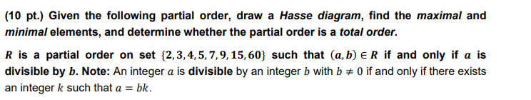 Solved (10 pt.) Given the following partial order, draw a | Chegg.com