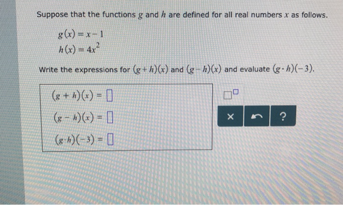 Solved Suppose that the functions g and h are defined for | Chegg.com