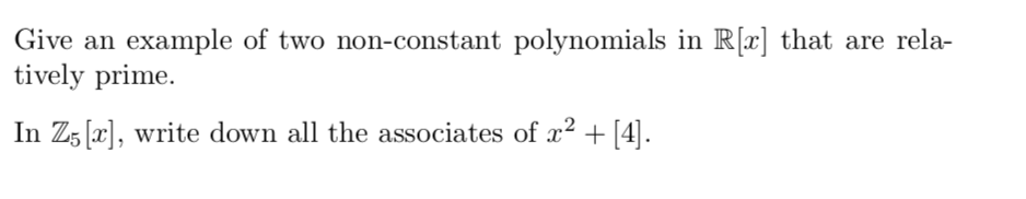 Solved Give an example of two non-constant polynomials in | Chegg.com