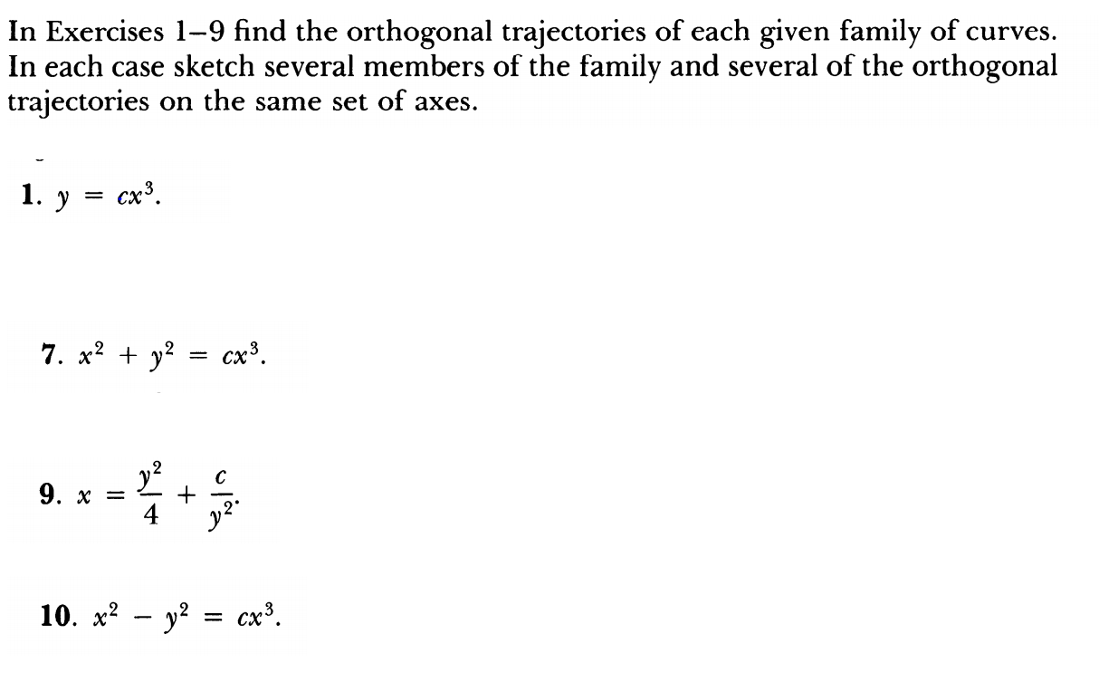 Solved In Exercises 1-9 find the orthogonal trajectories of | Chegg.com