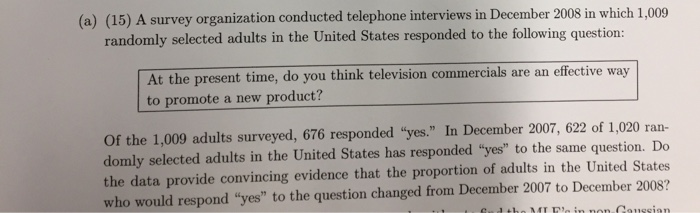 Solved A survey organization conducted telephone interviews | Chegg.com