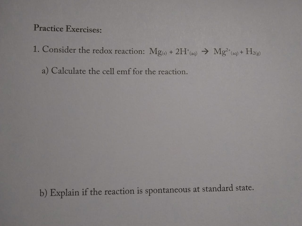 Solved Consider the redox reaction: Mg(s) + 2H+(aq) --> | Chegg.com