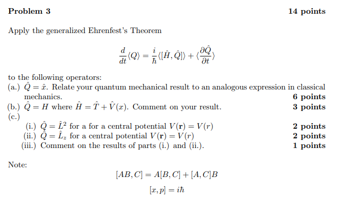Solved Problem 3 14 points Apply the generalized Ehrenfest's | Chegg.com