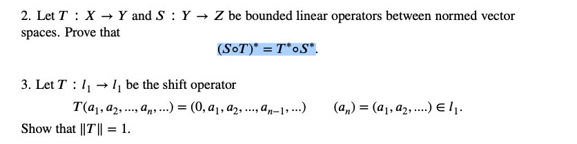 Solved 2. Let T : X - Y and S : Y - Z be bounded linear | Chegg.com
