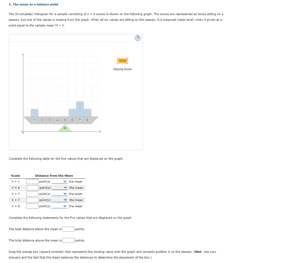 Solved 2. The mean as a balance point The incomplete) | Chegg.com Solved 2. The mean as a balance point The incomplete) | Chegg.com