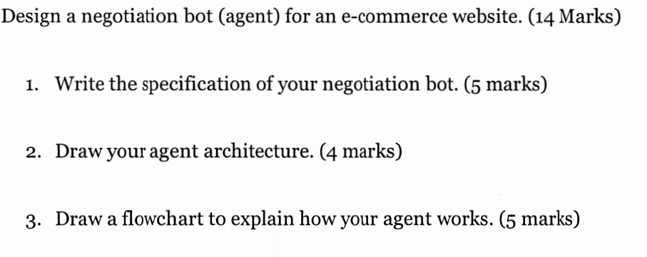Solved Design a negotiation bot (agent) for an e-commerce | Chegg.com