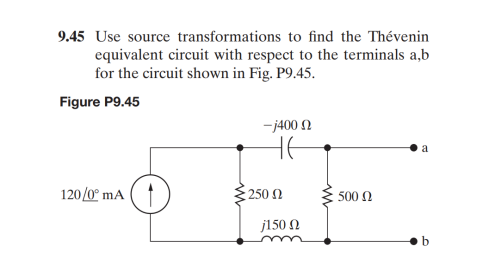 Solved 9.45 Use source transformations to find the Thévenin | Chegg.com