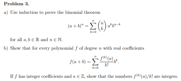 Solved Problem 3. a) Use induction to prove the binomial | Chegg.com