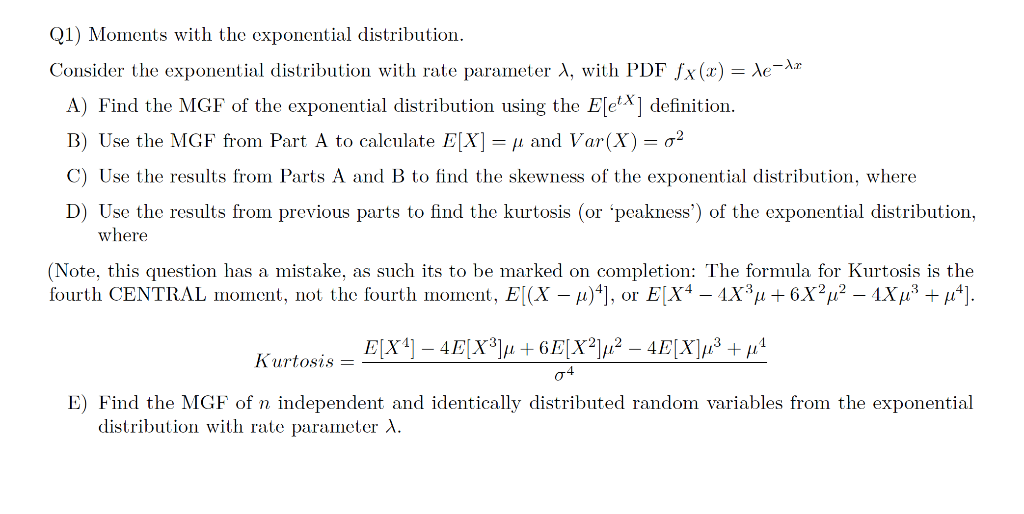 Solved Q1) Moments with the exponential distribution. | Chegg.com