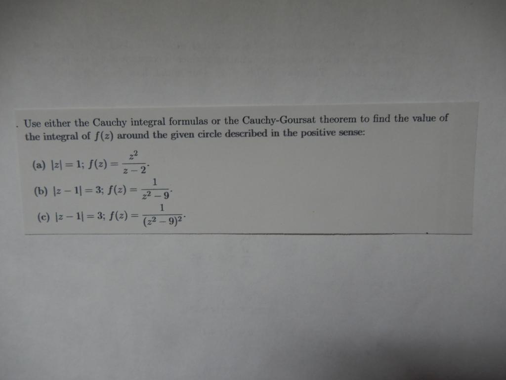 Solved Use either the Cauchy integral formulas or the | Chegg.com