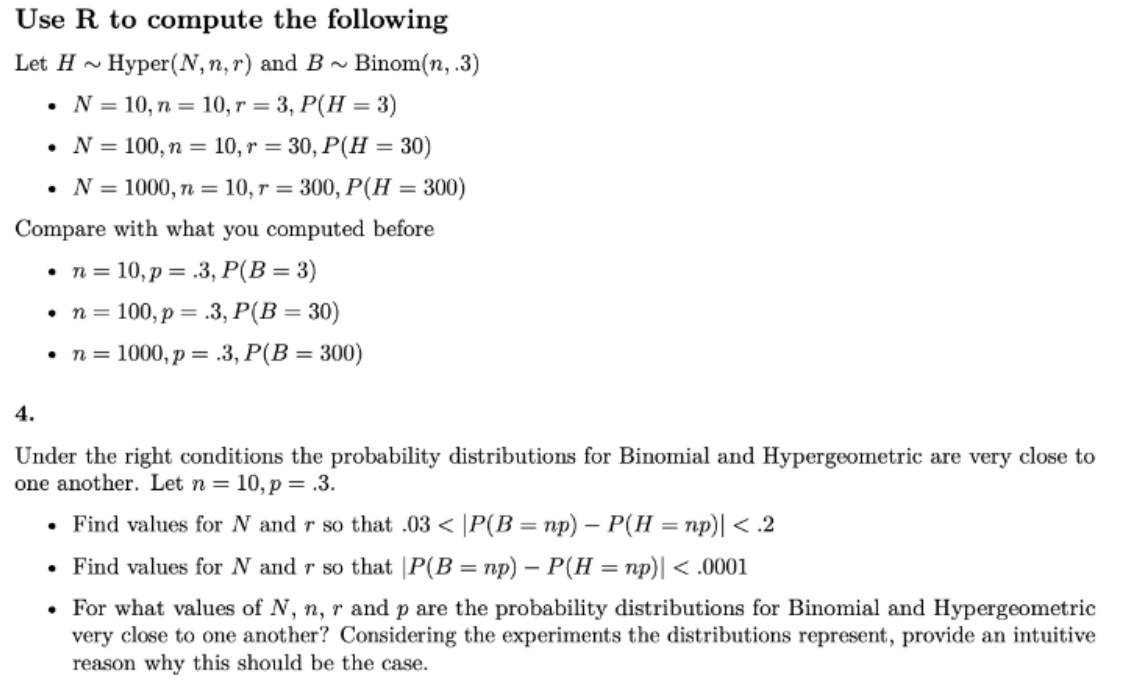 Solved Use R to compute the following Let H∼Hyper(N,n,r) and | Chegg.com