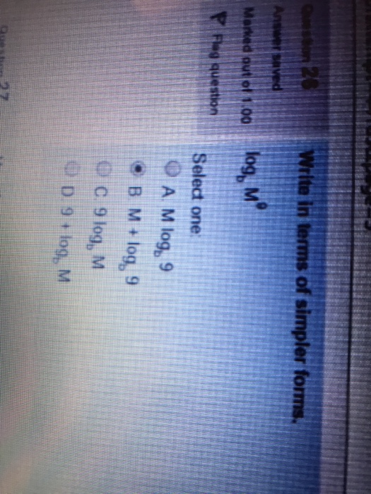 Solved Write in terms of simpler forms. Log_b M^9 Select | Chegg.com