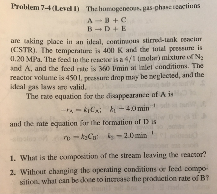 Solved Problem 7-4 (Level 1) The homogeneous, gas-phase | Chegg.com