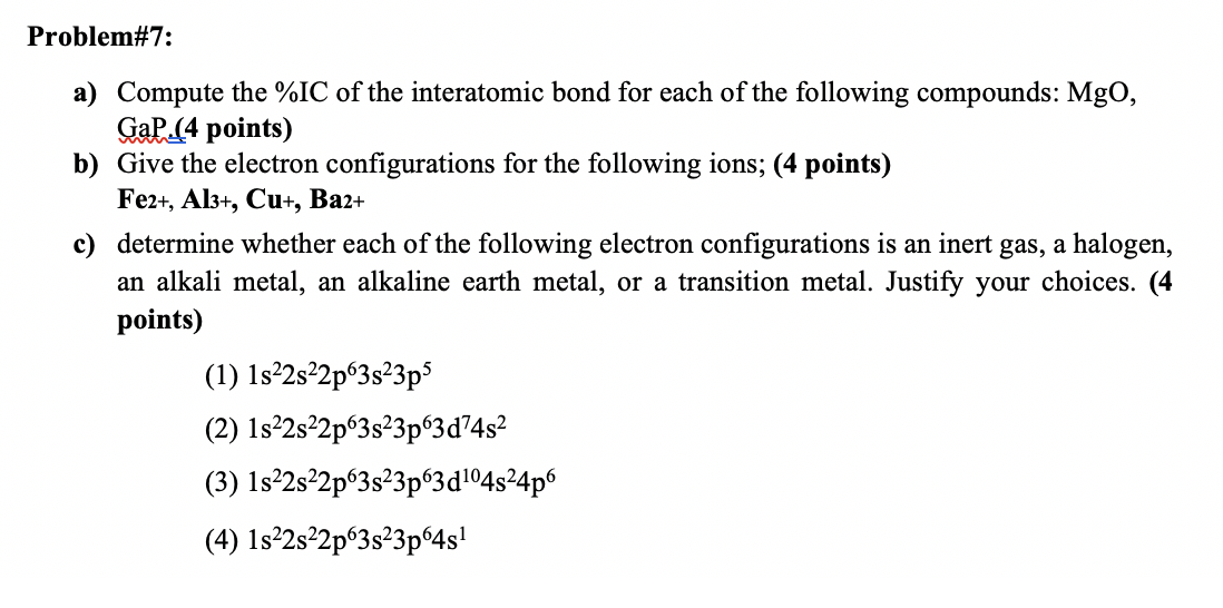 Solved Problem#7: a) Compute the %IC of the interatomic bond | Chegg.com