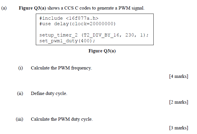 Solved (a) Figure Q3(a) shows a CCS C codes to generate a | Chegg.com