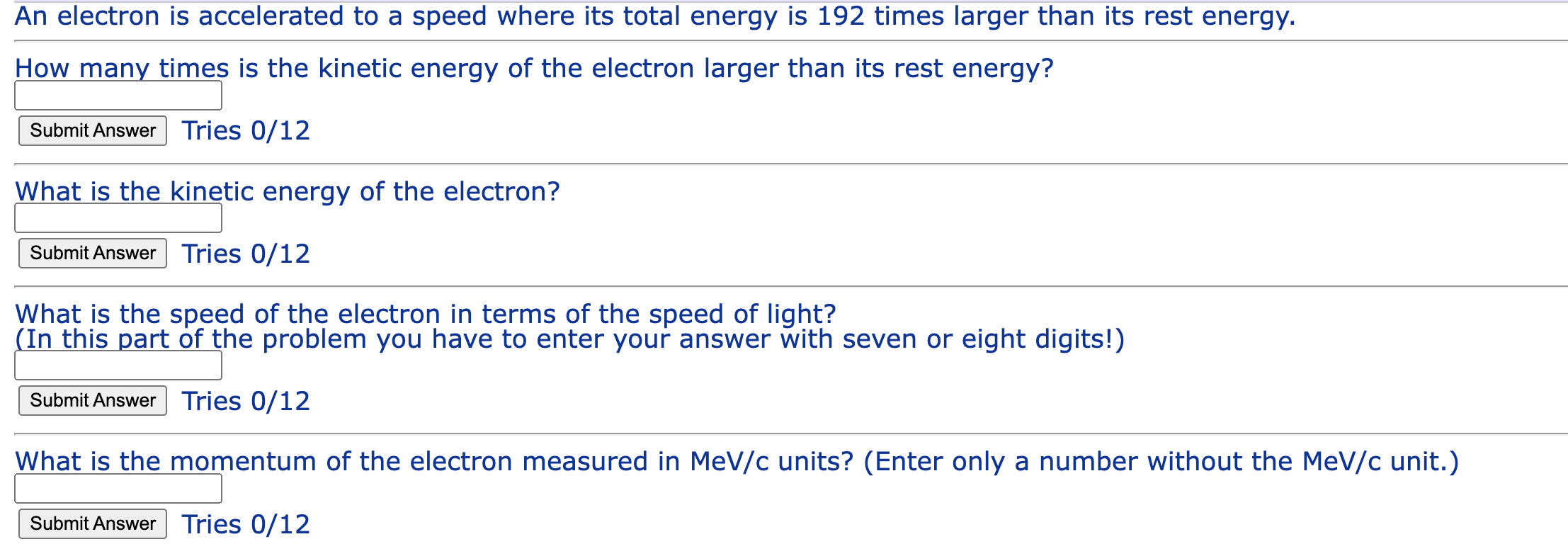 Solved An electron is accelerated to a speed where its total | Chegg.com