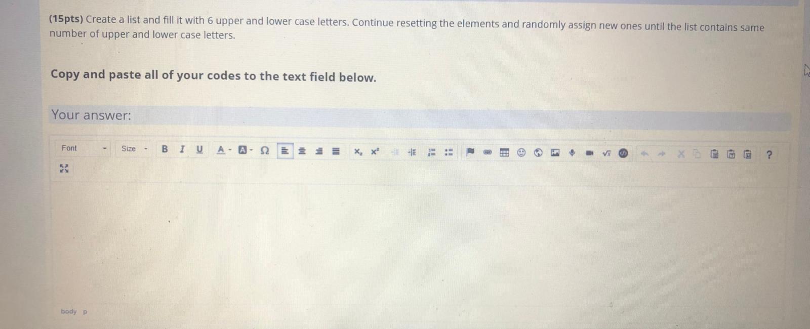 Solved (15pts) Create a list and fill it with 6 upper and | Chegg.com