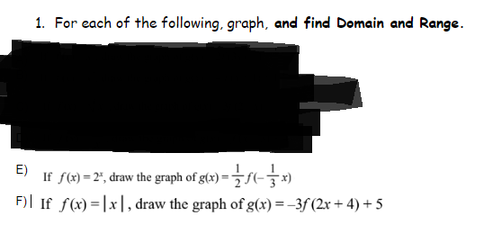 Solved For each of the following, graph, and find domain & | Chegg.com