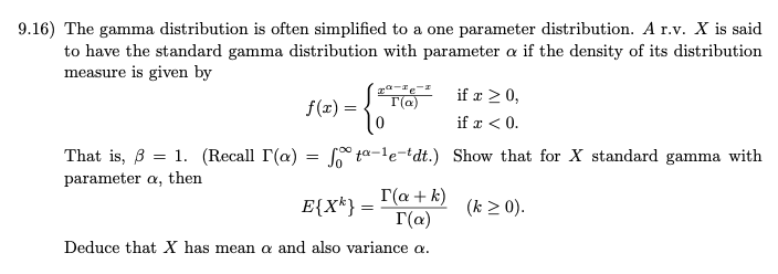 Solved 0 9.16) The gamma distribution is often simplified to | Chegg.com