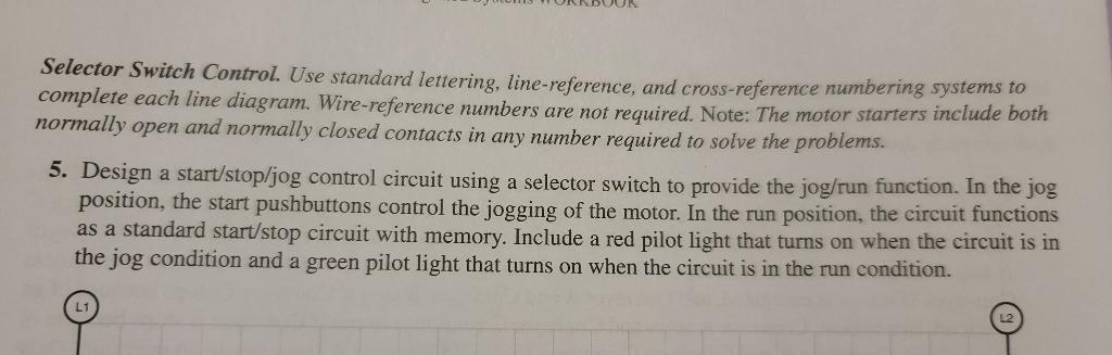 Solved Selector Switch Control. Use standard lettering, | Chegg.com