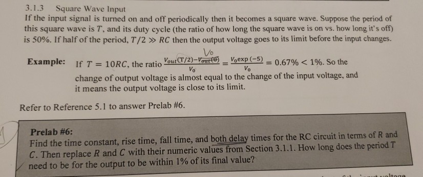 Solved 3.1.3 Square Wave Input If the input signal is turned | Chegg.com