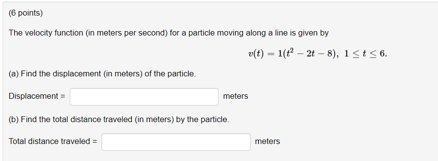 Solved (6 points) The velocity function (in meters per | Chegg.com