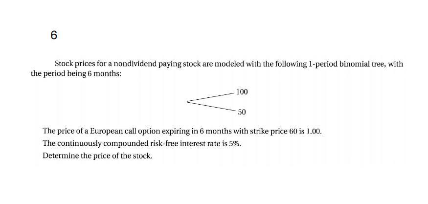 Solved Stock prices for a nondividend paying stock are | Chegg.com