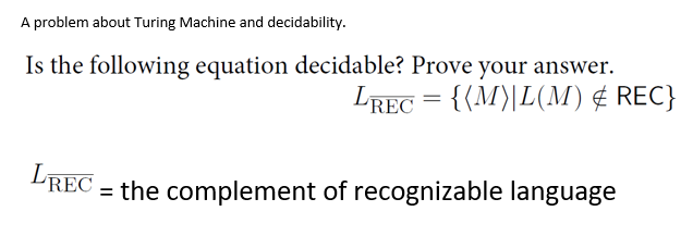 Solved A problem about Turing Machine and decidability. Is | Chegg.com