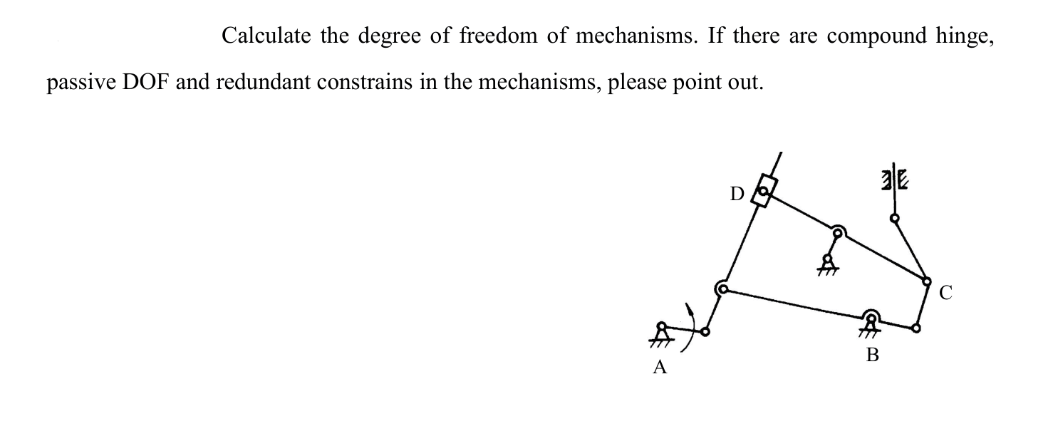 Solved Calculate the degree of freedom of mechanisms. If | Chegg.com