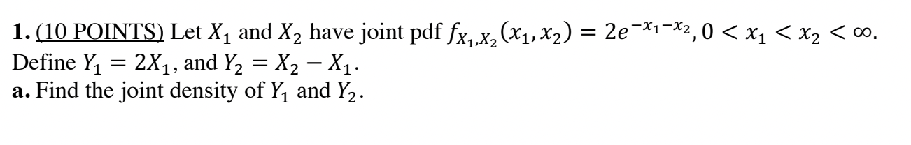 Solved 1. (10 POINTS) Let X1 and X2 have joint pdf | Chegg.com