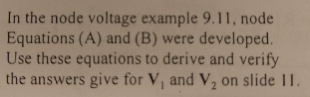 Solved In the node voltage example 9.11, node Equations (A) | Chegg.com
