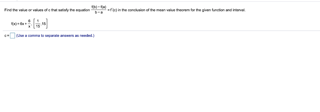 Solved f(b)-f(a) Find the value or values of c that satisfy | Chegg.com