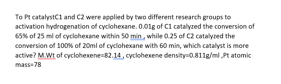 Solved To Pt catalystC1 and C2 were applied by two different | Chegg.com