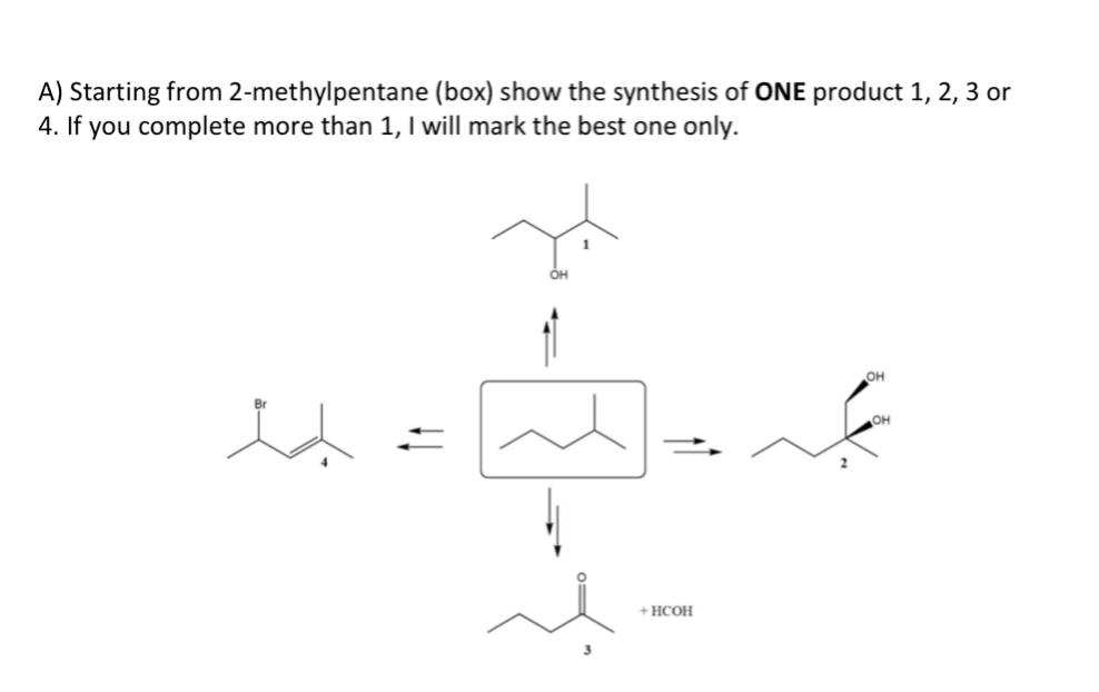 Solved A) Starting from 2-methylpentane (box) show the | Chegg.com