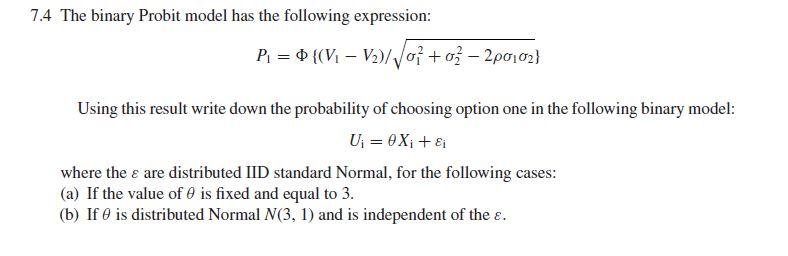 7.4 The binary Probit model has the following | Chegg.com