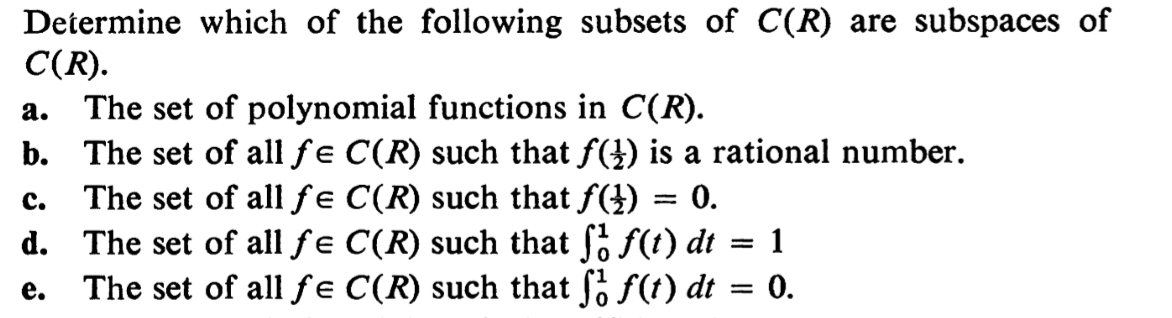 Solved Determine which of the following subsets of C(R) are | Chegg.com