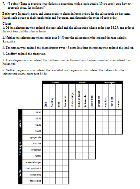 Solved 7. (3 points) Time to practice your deductive | Chegg.com
