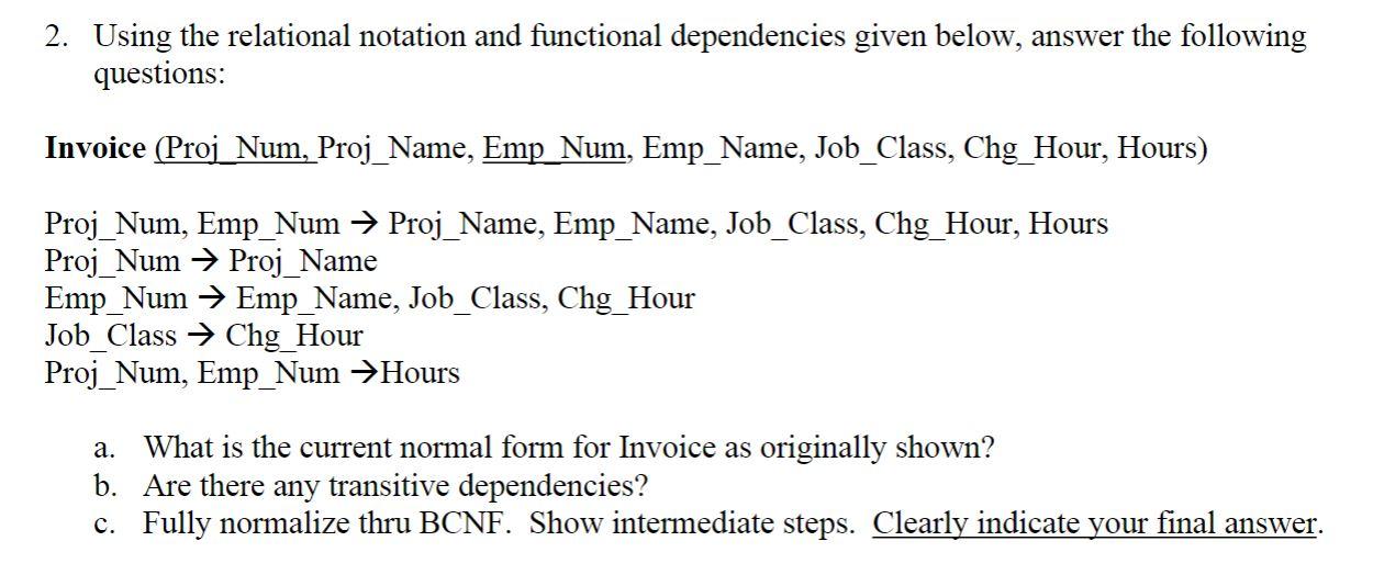 Solved 2. Using the relational notation and functional | Chegg.com