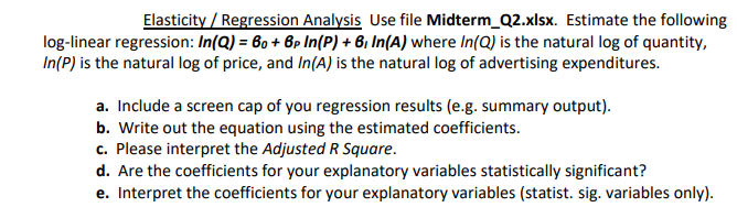 Solved Elasticity / Regression Analysis Use file | Chegg.com