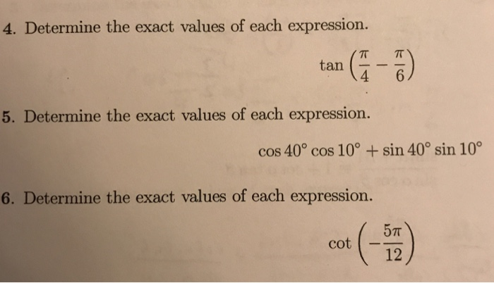 Solved 4. Determine the exact values of each expression. ππ | Chegg.com
