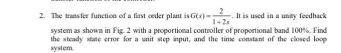 2. The transfer function of a first order plant | Chegg.com