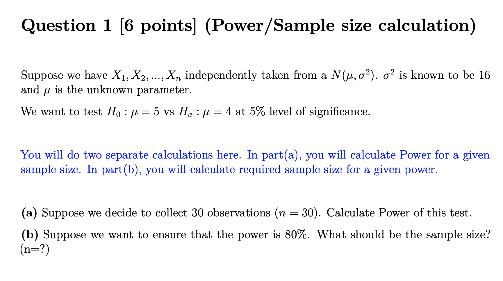 Question 1 [6 points] (Power/Sample size calculation) | Chegg.com