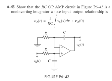 Solved 6-43 ﻿Show that the RC OP AMP circuit in Figure P6-43 | Chegg.com