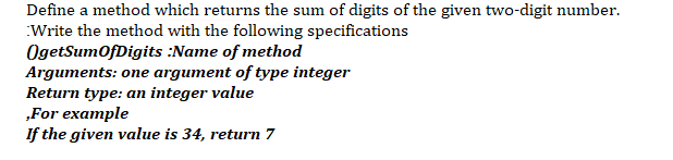 Solved Define a method which returns the sum of digits of | Chegg.com