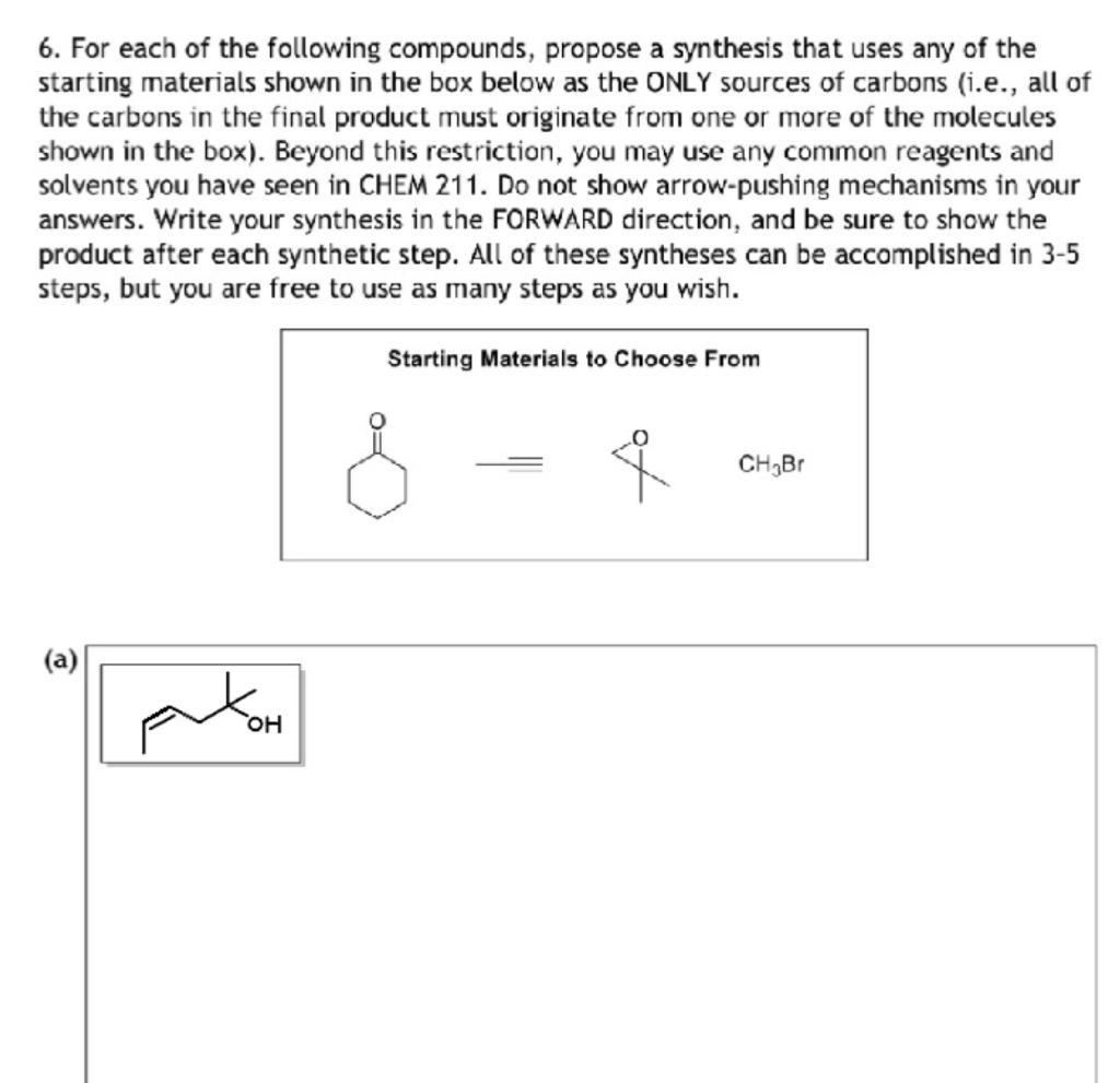 Solved 6. For each of the following compounds, propose a | Chegg.com