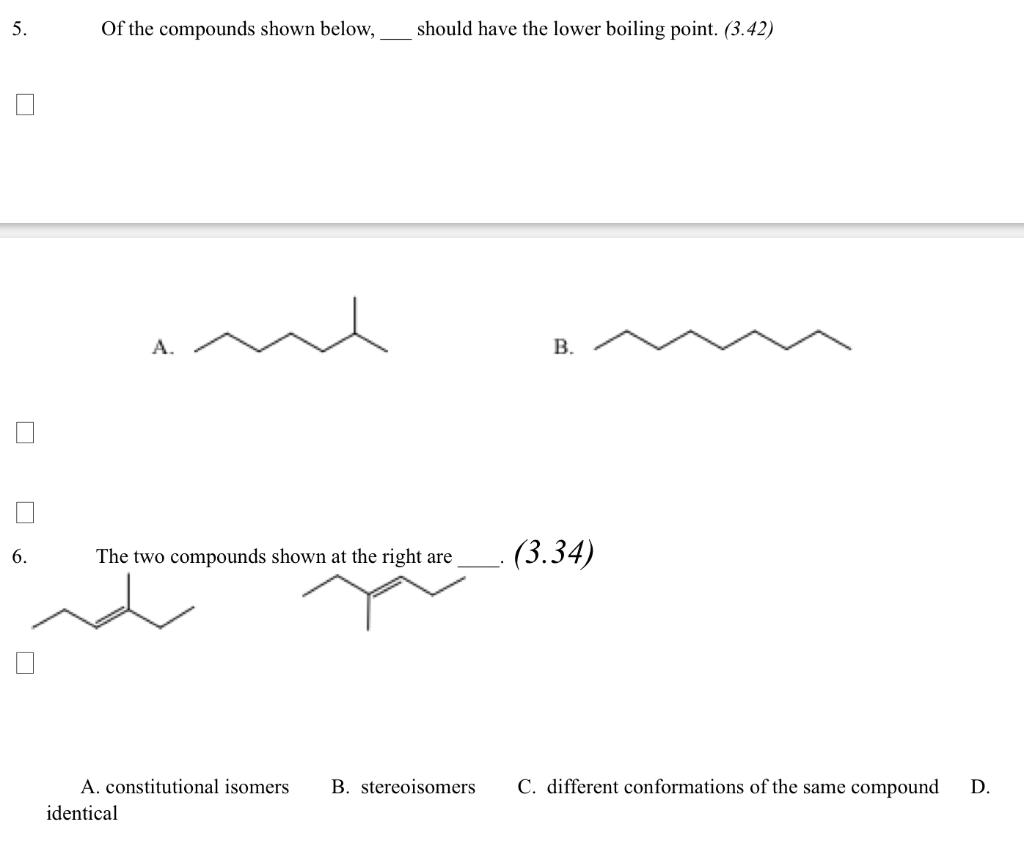 Solved 5. Of the compounds shown below, should have the | Chegg.com